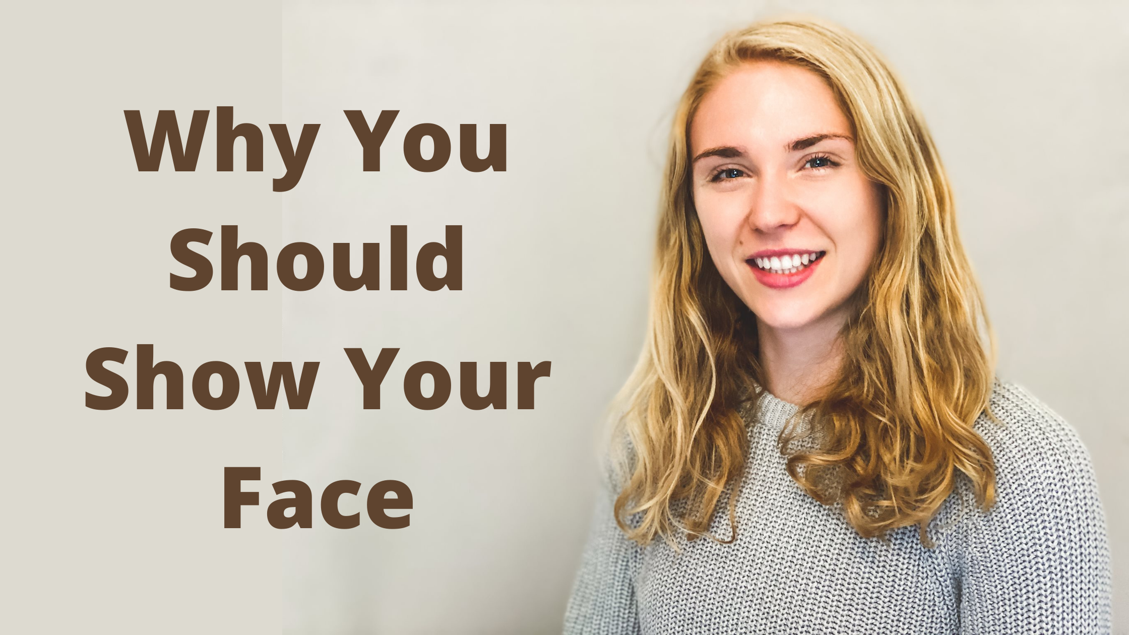 Why showing your face is important - Izzy Virtual Assistant